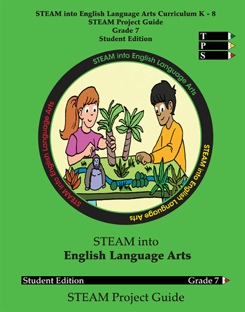 STEAM Into ELA Grade Seven Student Edition TPS Publishing Inc 